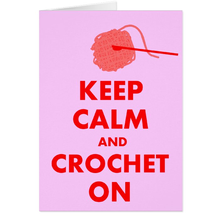 Keep Calm and Crochet On Gifts | Zazzle.co.uk