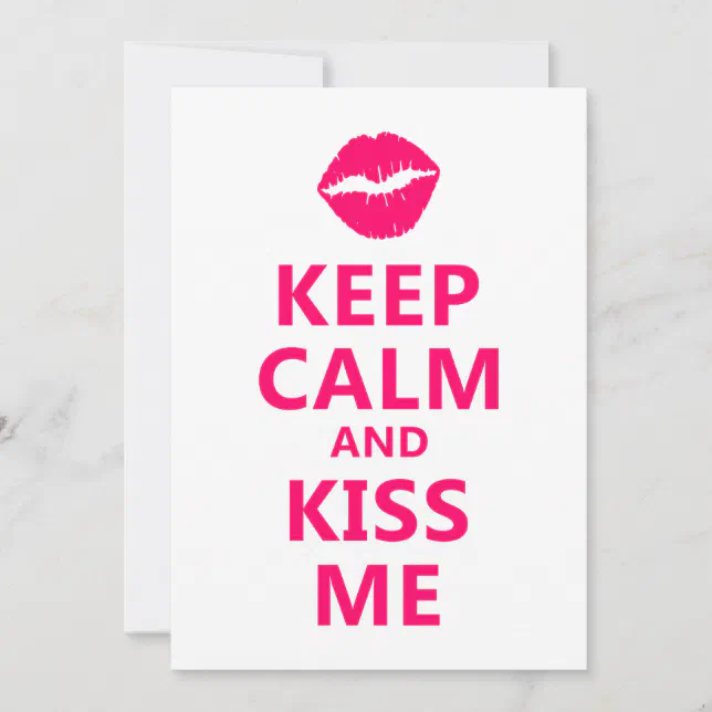 Keep Calm and Kiss Me FF0066 | Zazzle