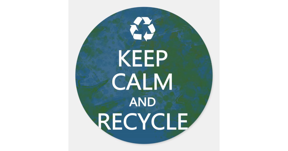 Keep Calm and Recycle Classic Round Sticker | Zazzle