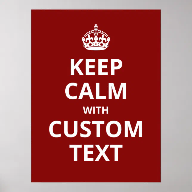 Keep Calm Custom Quote Template Poster | Zazzle