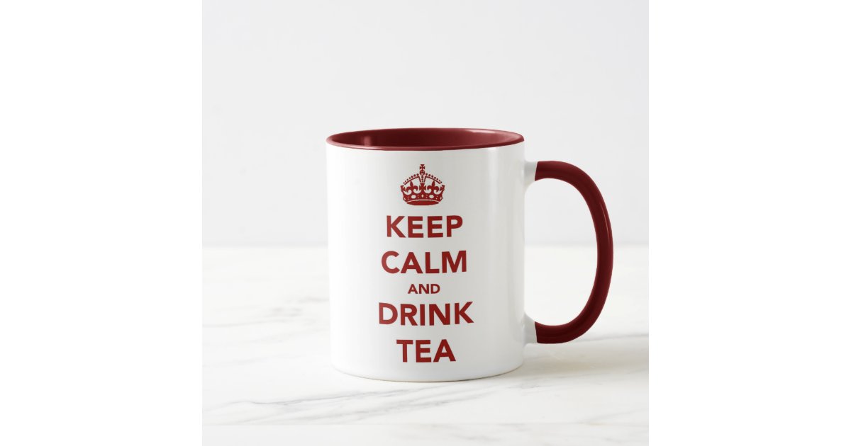 Keep Calm, Drink Tea Mug | Zazzle