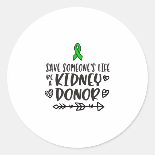 Kidney Donation awareness, organ donor Classic Round Sticker | Zazzle.co.uk