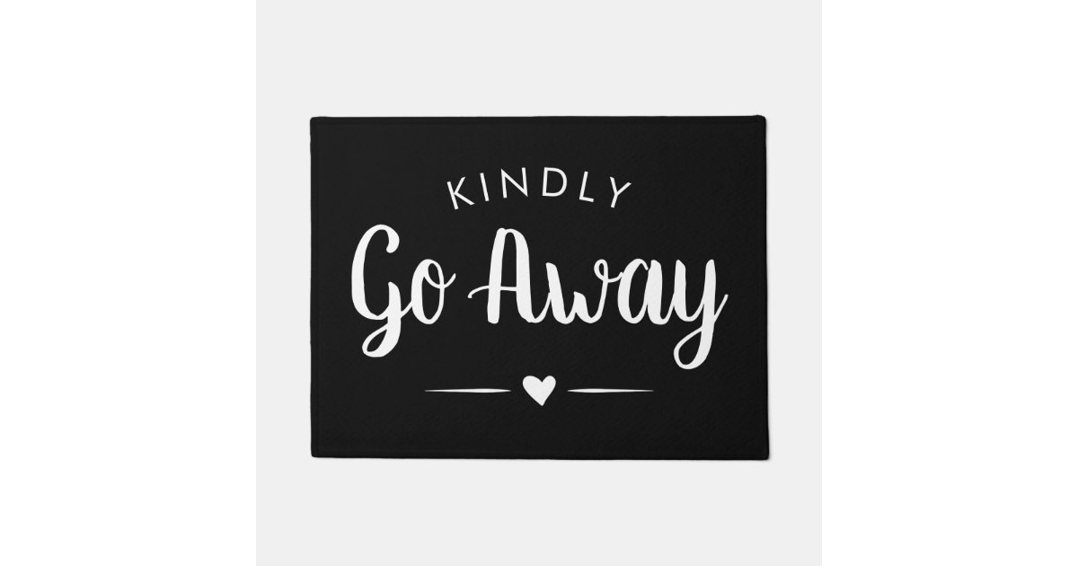 Kindly Go Away Calligraphy - Introvert Funny Doormat | Zazzle