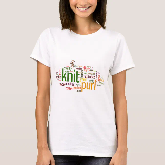Knitting Lexicon - words for knitters! Knit On! T-Shirt | Zazzle