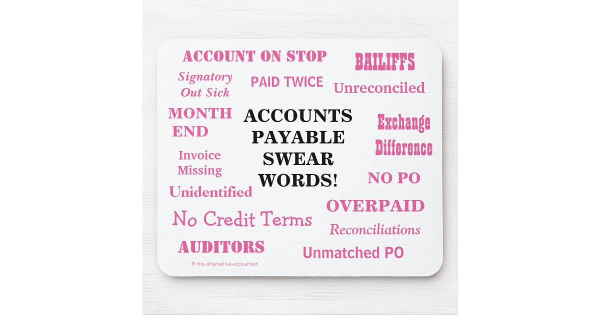 Ladies Accounts Payable Swear Words! Funny AP Mouse Mat | Zazzle