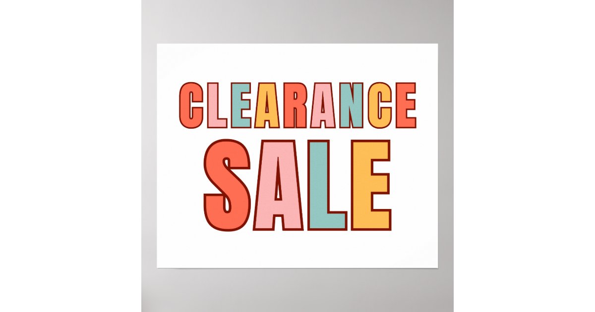 Large Clearance Sale Sign, Retail Store Sale Poster | Zazzle