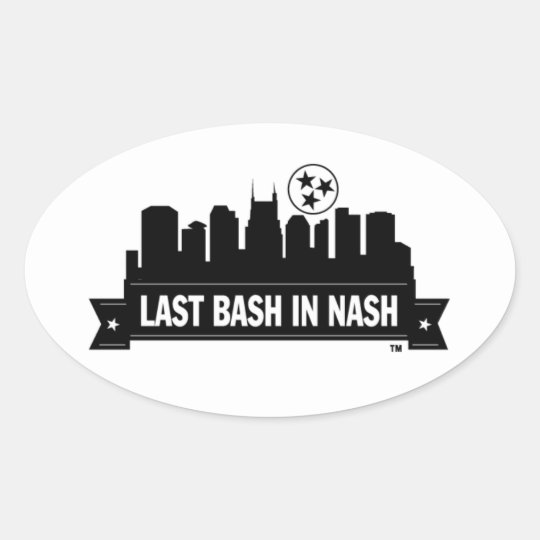 Last Bash In Nash Skyline Oval Sticker | Zazzle.co.uk