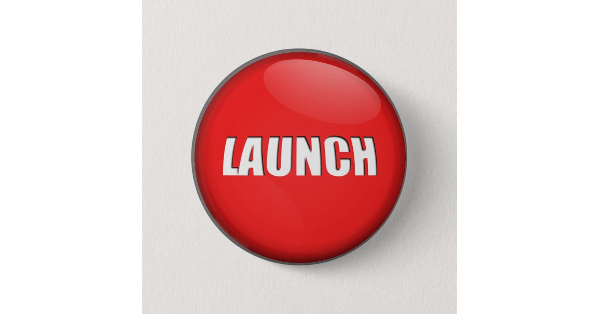Launch button | Zazzle