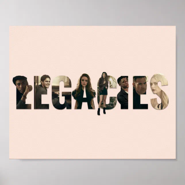 Legacies Characters Logo Poster | Zazzle