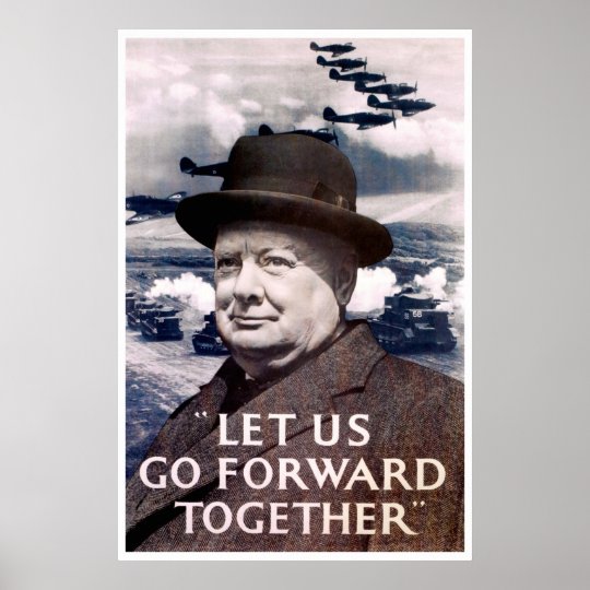 Let Us Go Forward Together Poster | Zazzle.co.uk