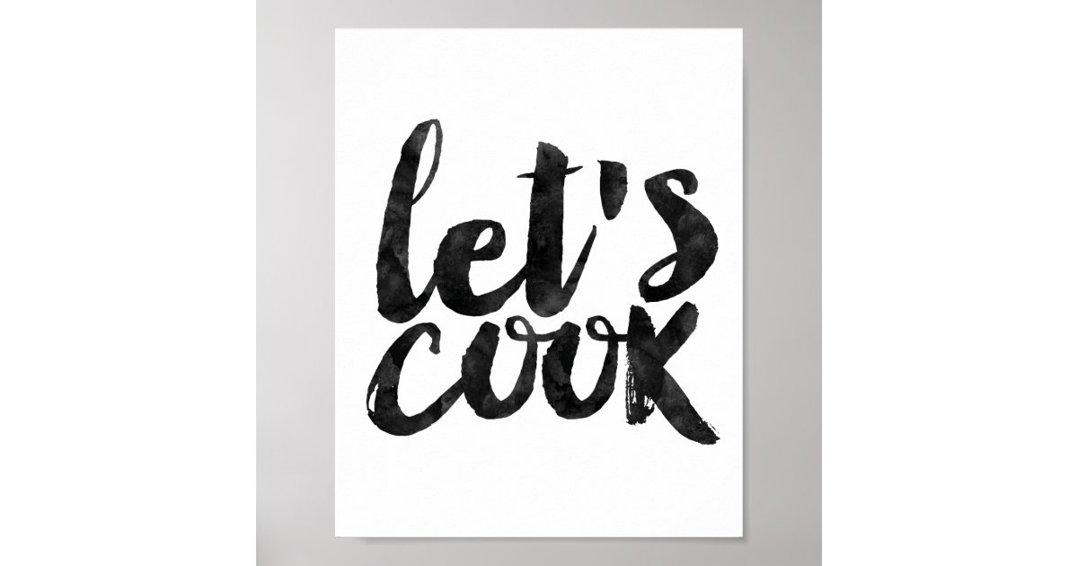 Let's Cook Poster | Zazzle