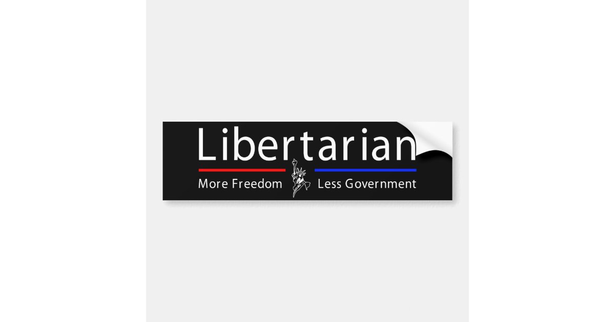 Libertarian Bumper Sticker | Zazzle
