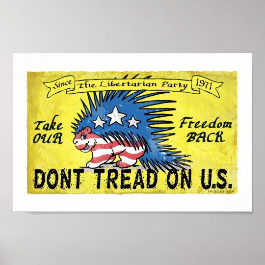 Libertarian Take Our Freedom Back Poster | Zazzle.co.uk