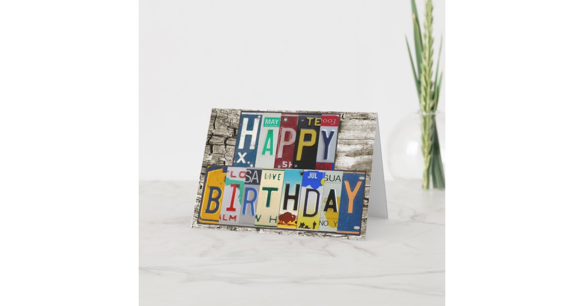 License Plates Happy Birthday Card | Zazzle