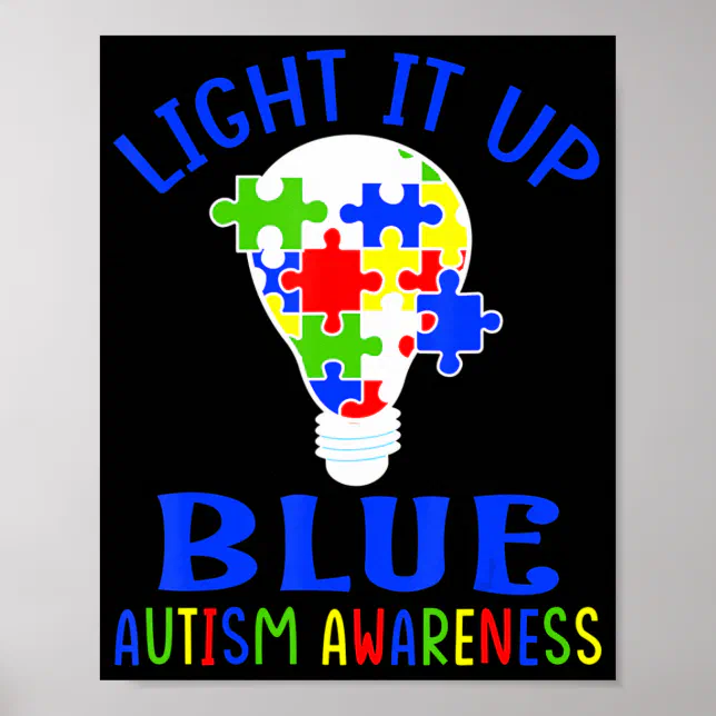 Light It Up Blue Autism Awareness Autistic Puzzle Poster | Zazzle
