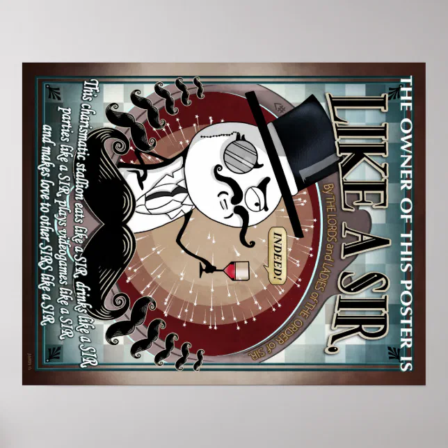 Like A Sir - Meme Poster | Zazzle
