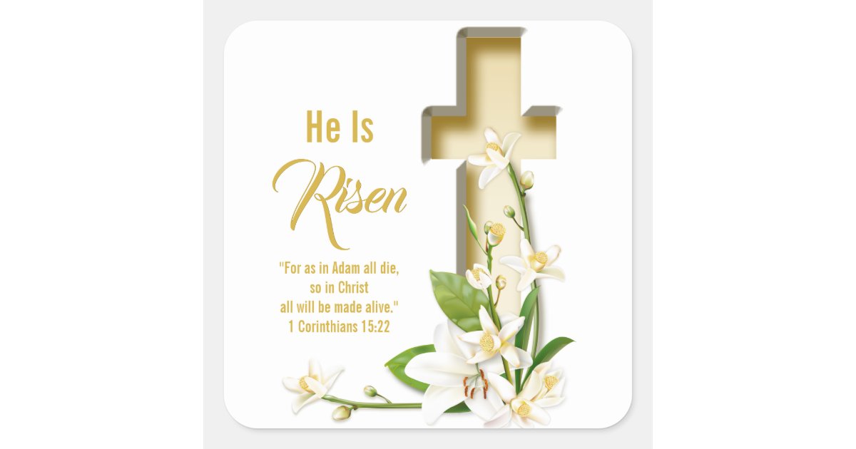 Lily Cross Scripture He Is Risen Square Sticker | Zazzle