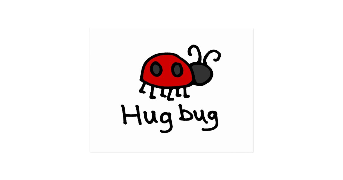 Little Hug Bug Postcard | Zazzle.co.uk