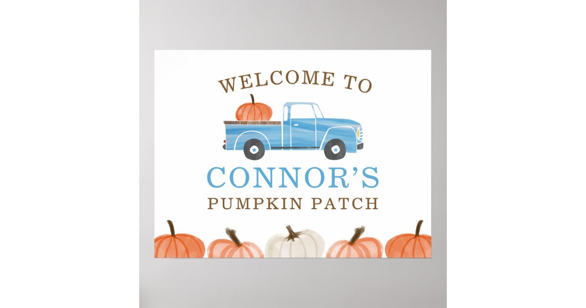 Little PUMPKIN Blue Truck Fall Birthday Welcome Poster | Zazzle
