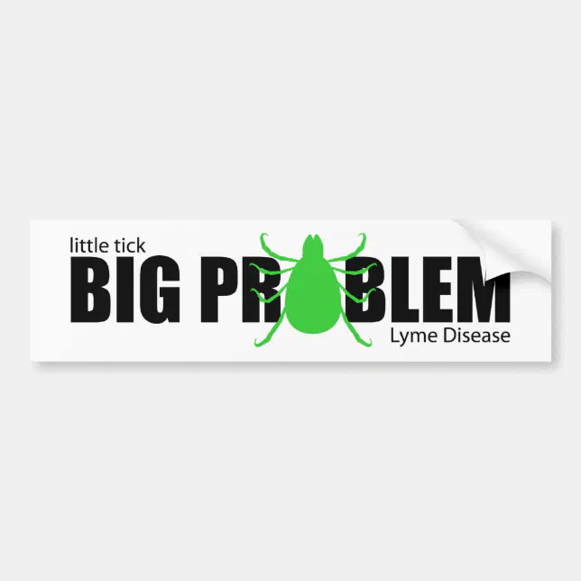 Little Tick, Big Problem Bumper Sticker | Zazzle
