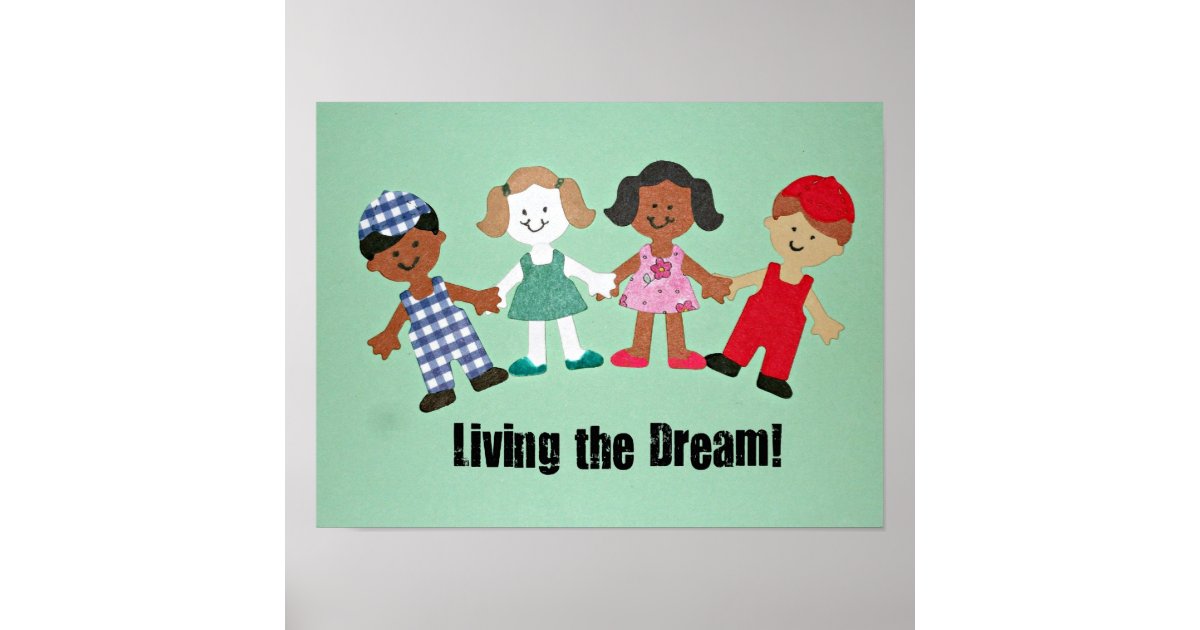 Living the Dream! Poster | Zazzle