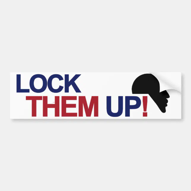 Lock Them Up Bumper Sticker | Zazzle