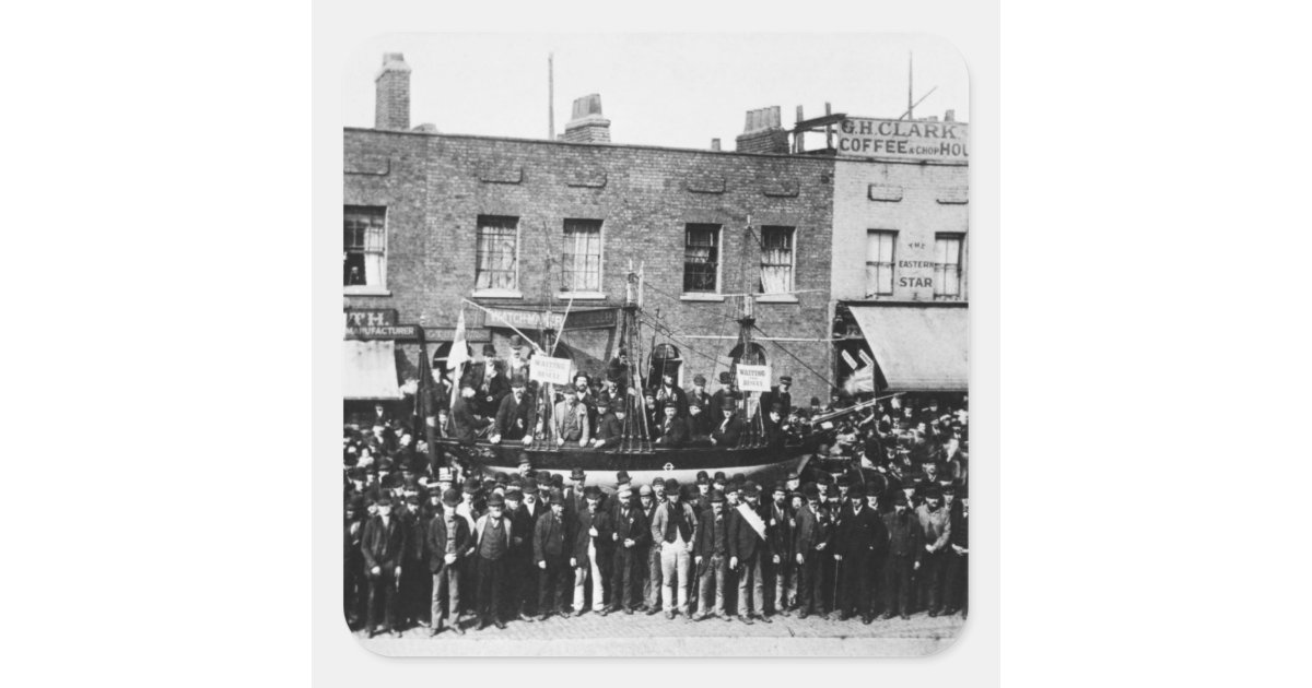London Dock Strike, 1889 Square Sticker | Zazzle