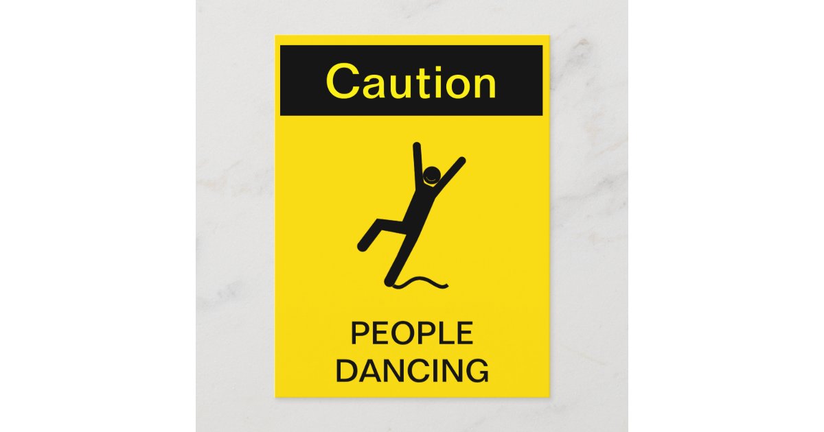 "Look Out! People Dancing" Caution Sign Parody Invitation Postcard | Zazzle