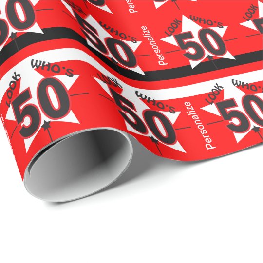 Look Who s 50 50th Birthday Wrapping Paper Zazzle co uk look-who-s-50-50th-birthday-wrapping-paper-zazzle-co-uk