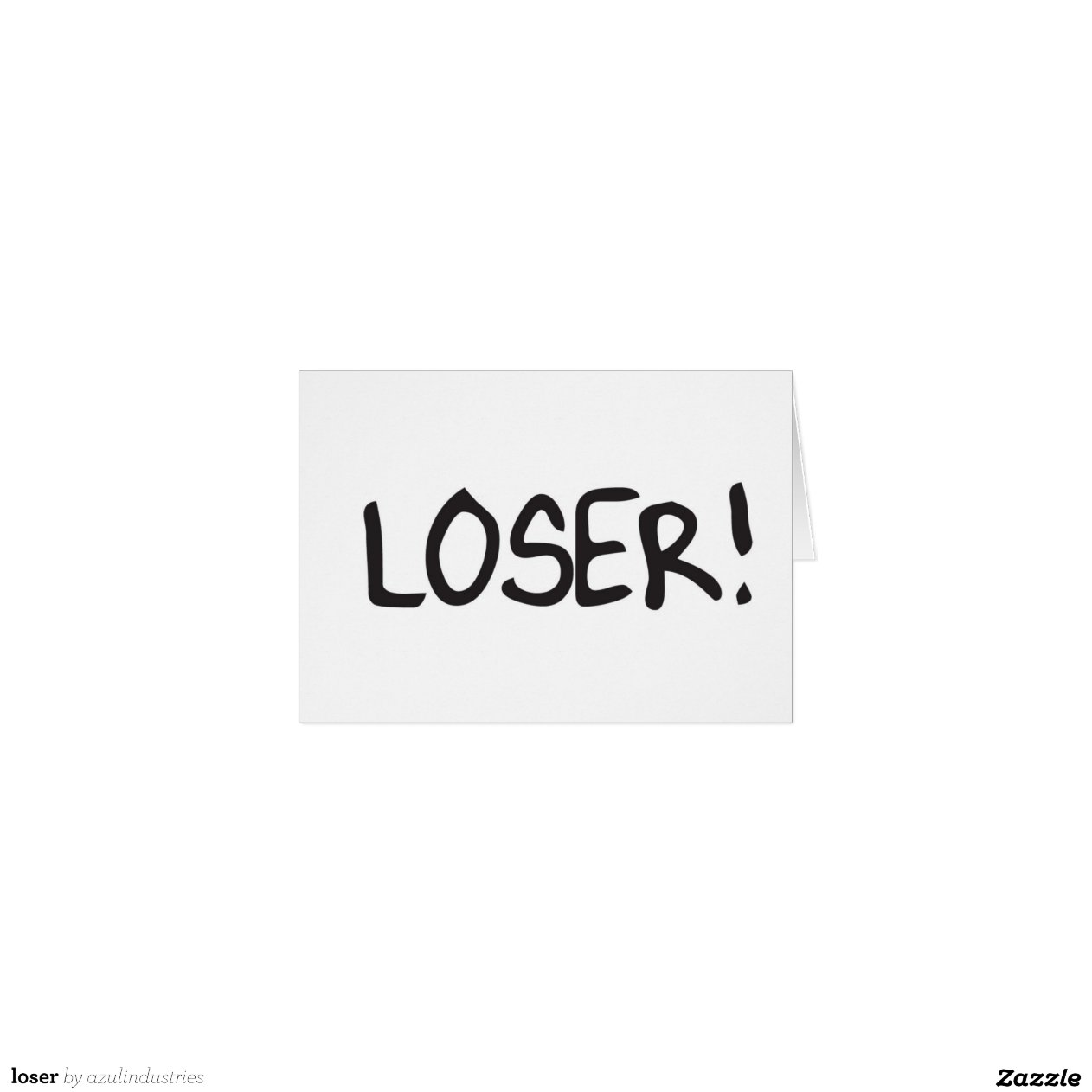 loser greeting card | Zazzle