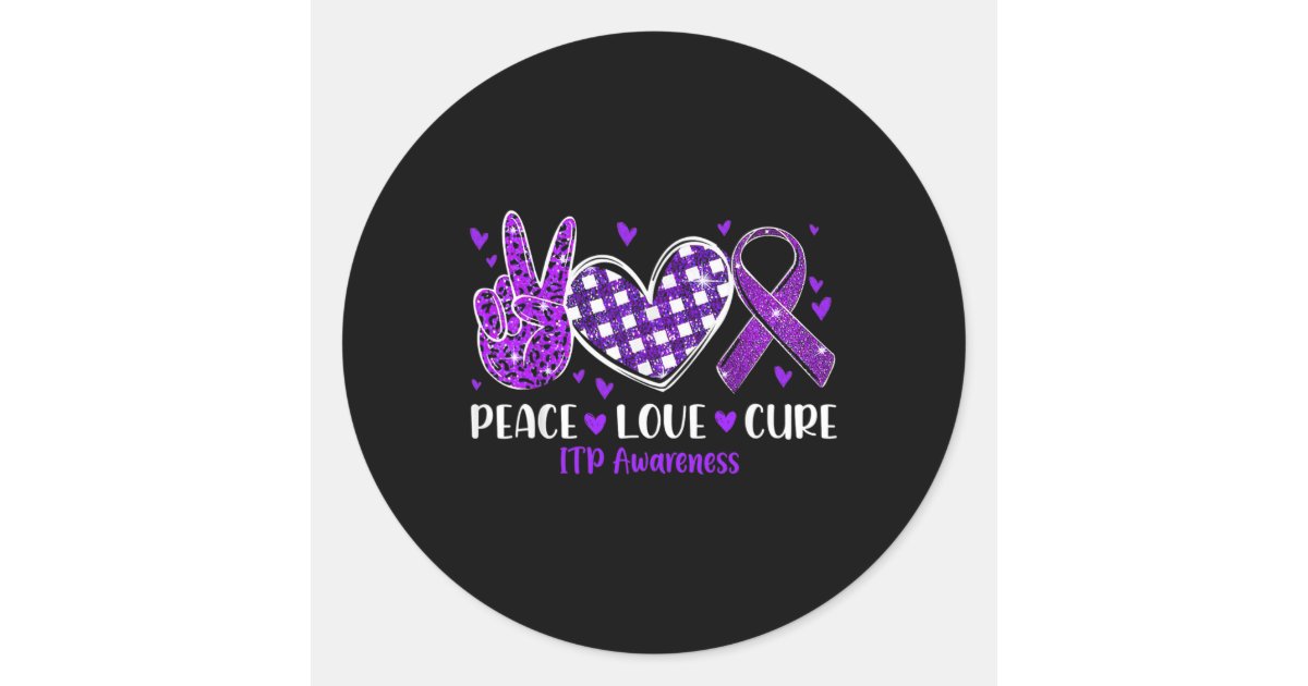 Love Cure Itp Awareness Purple Ribbon Classic Round Sticker | Zazzle