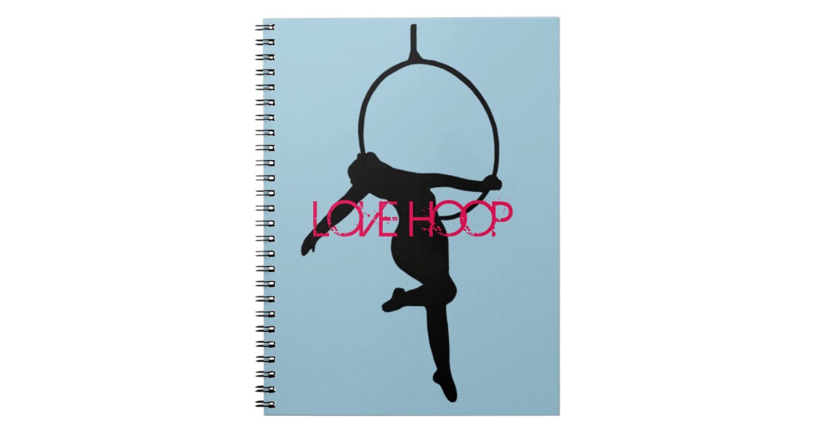 LOVE HOOP Aerial Hoop / Lyra Silhouette Note Book | Zazzle