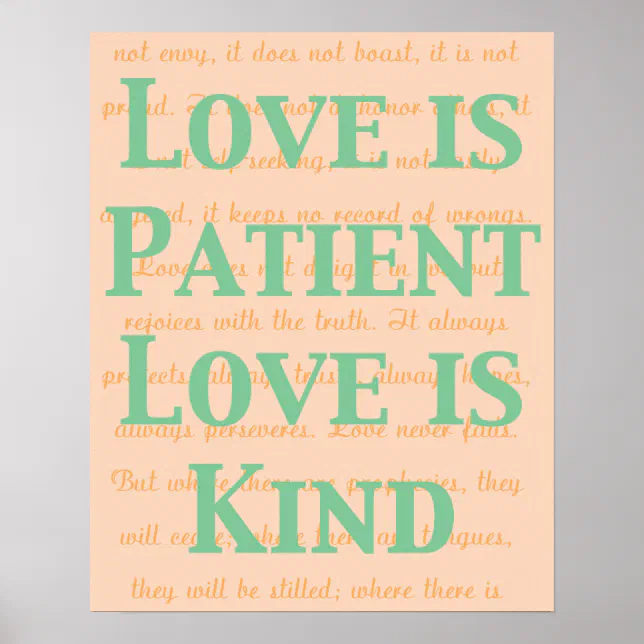 Love is Patient Poster | Zazzle