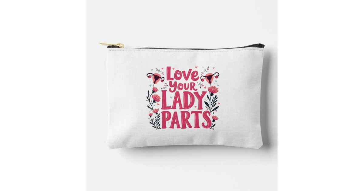 Love Your Lady Parts Womb Body Positivity Accessory Pouch | Zazzle