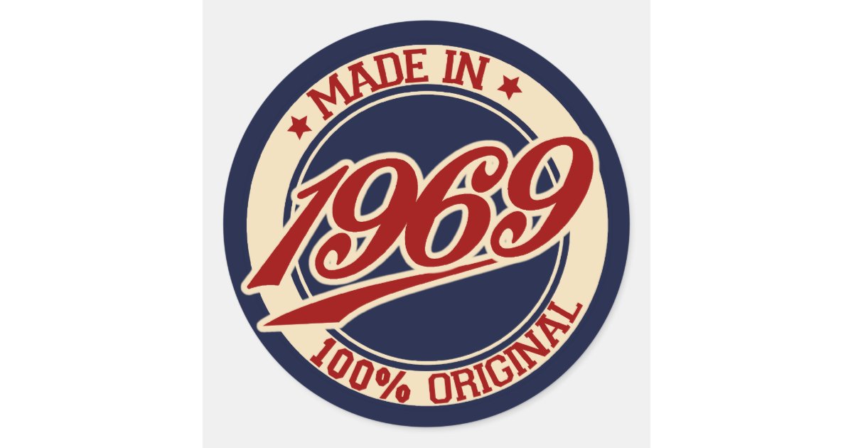 Made In 1969 Classic Round Sticker | Zazzle