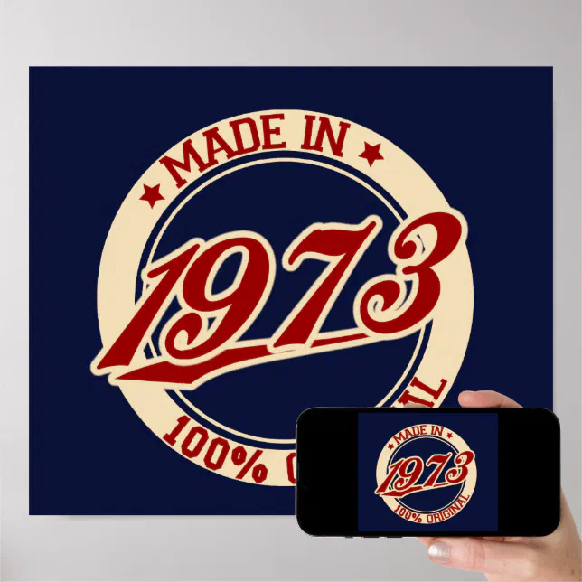 Made In 1973 Poster | Zazzle