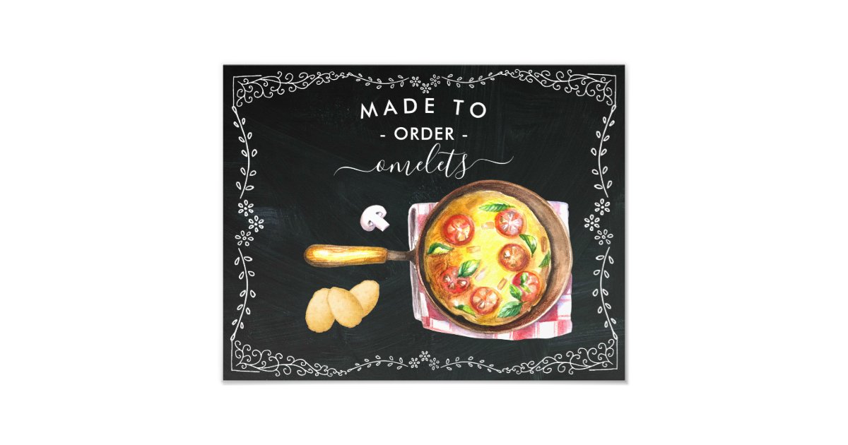 Made to Order Omelettes Chalkboard Sign | Zazzle