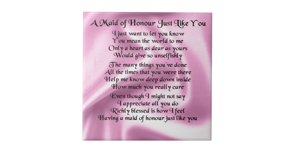 Maid of honour poem - Pink silk Tile | Zazzle