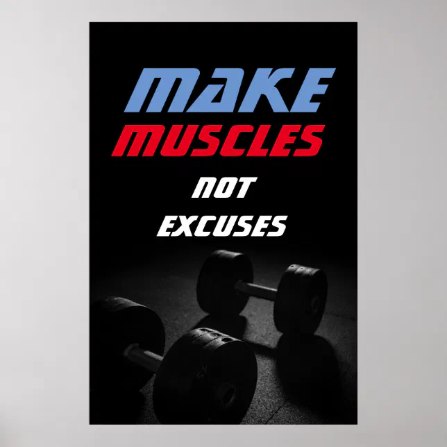 Make Muscles Bodybuilding Fitness Motivational Poster | Zazzle