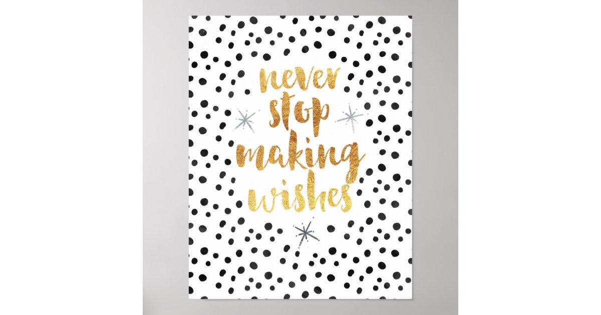 Making Wishes Quote Poster | Zazzle