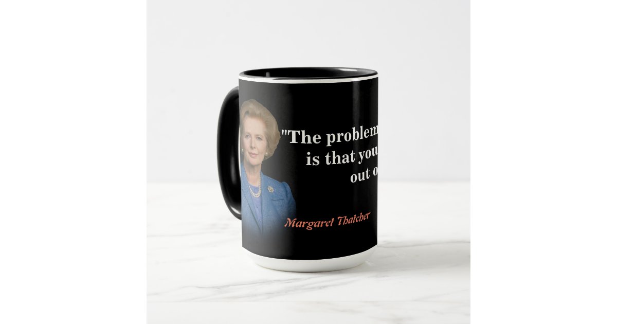 Margaret Thatcher Quote on Socialism Mug | Zazzle