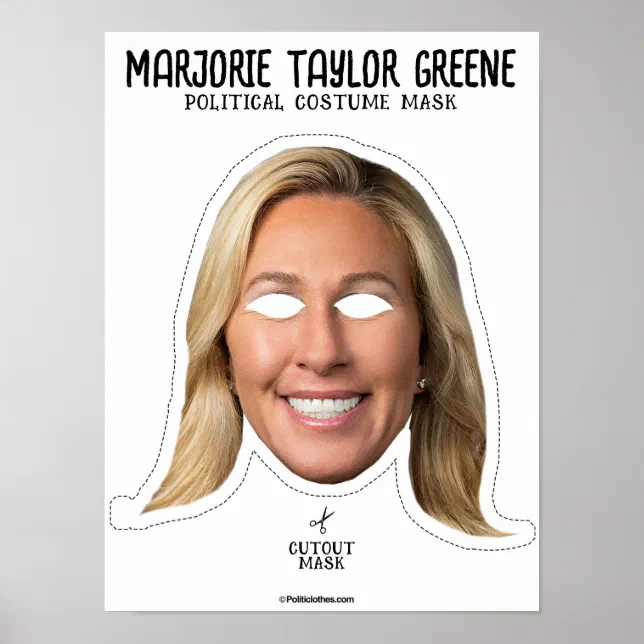 Marjorie Taylor Greene Costume Mask Poster | Zazzle