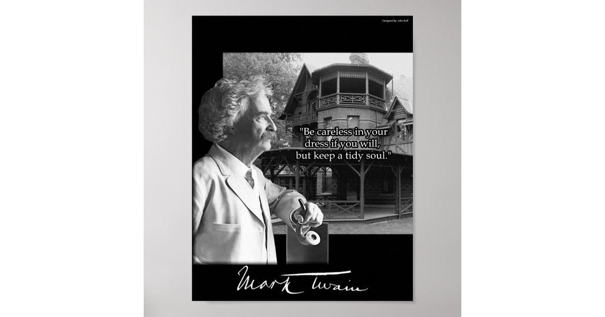Mark Twain: Custom Design featuring various quotes Poster | Zazzle