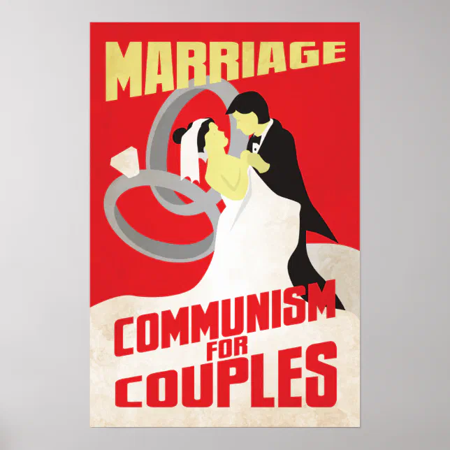 Marriage: Communism for Couples Poster | Zazzle