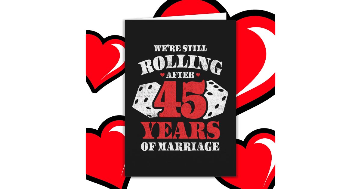 Married 45 Years Funny 45th Wedding Anniversary Card | Zazzle