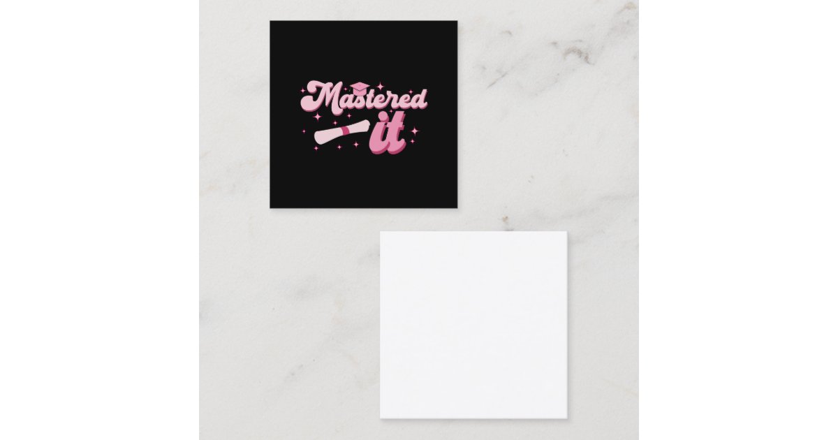 Mastered It Masters Degree Graduate MBA Graduation Square Business Card ...