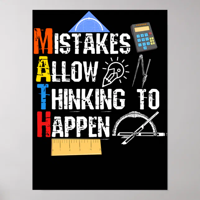 Math. Mistakes Allow Thinking To Happen Poster | Zazzle