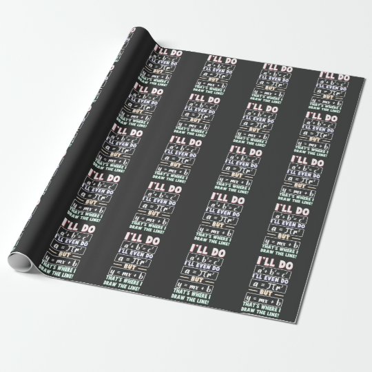 Math Teacher geek mathematics Nerd Formula pi day Wrapping Paper ...