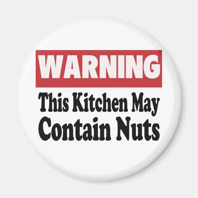 May Contain Nuts Magnet | Zazzle
