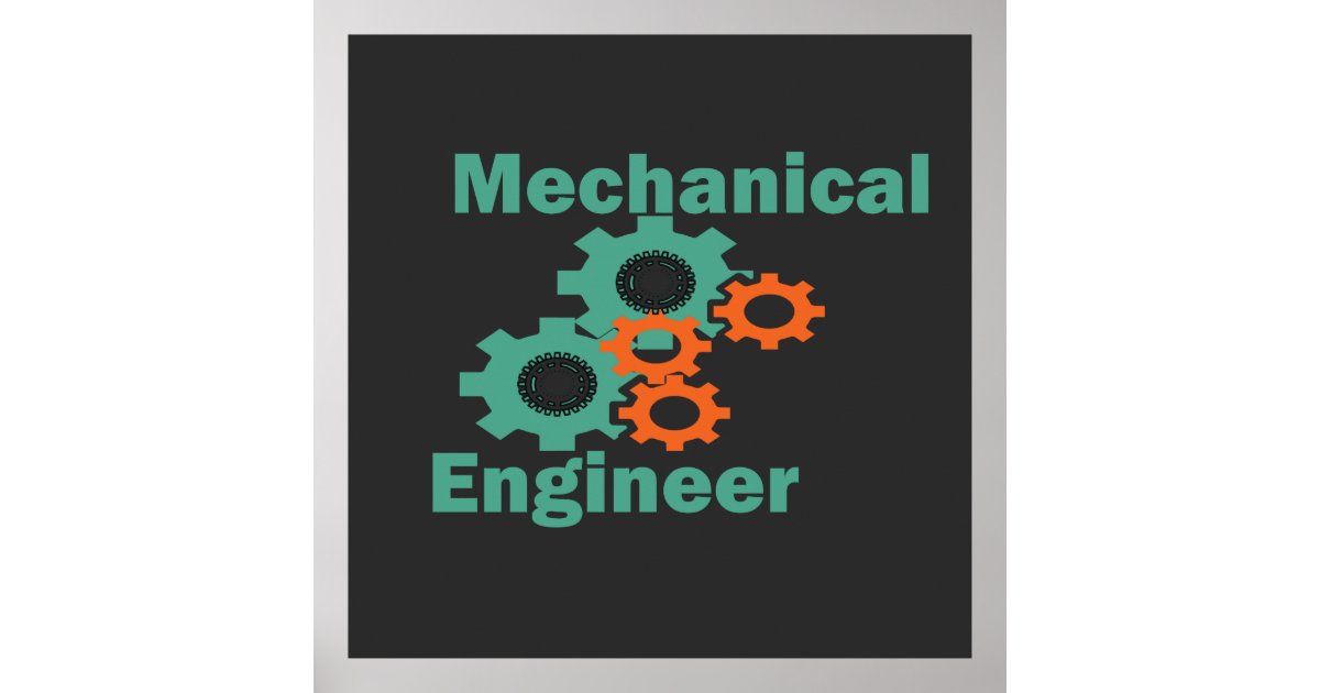 mechanical engineer poster | Zazzle